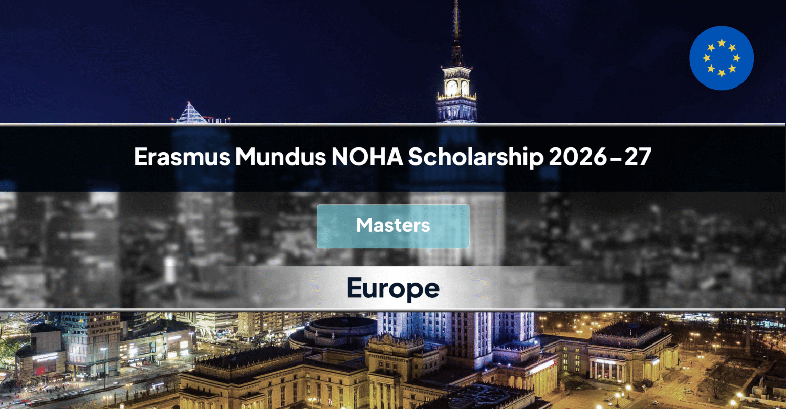 Erasmus Mundus NOHA Scholarship 2026-27 for Joint Master's Degree ...