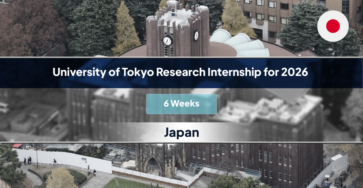 University of Tokyo Research Internship for 2026 in Japan | Iseekopprtunity