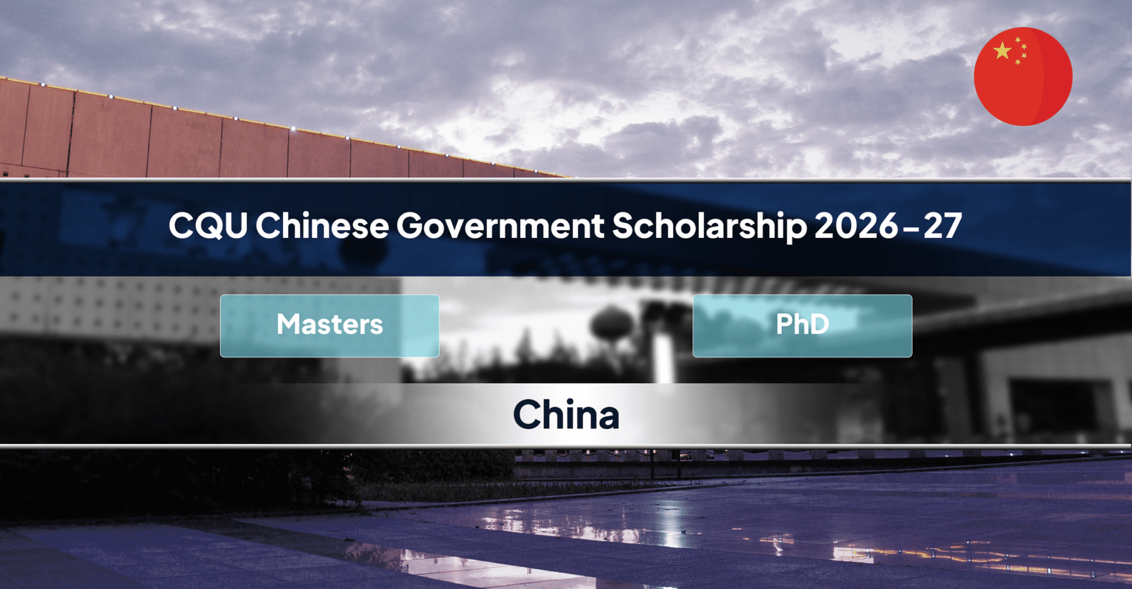 Fully Funded CQU Chinese Government Scholarship 2026-27 in China ...
